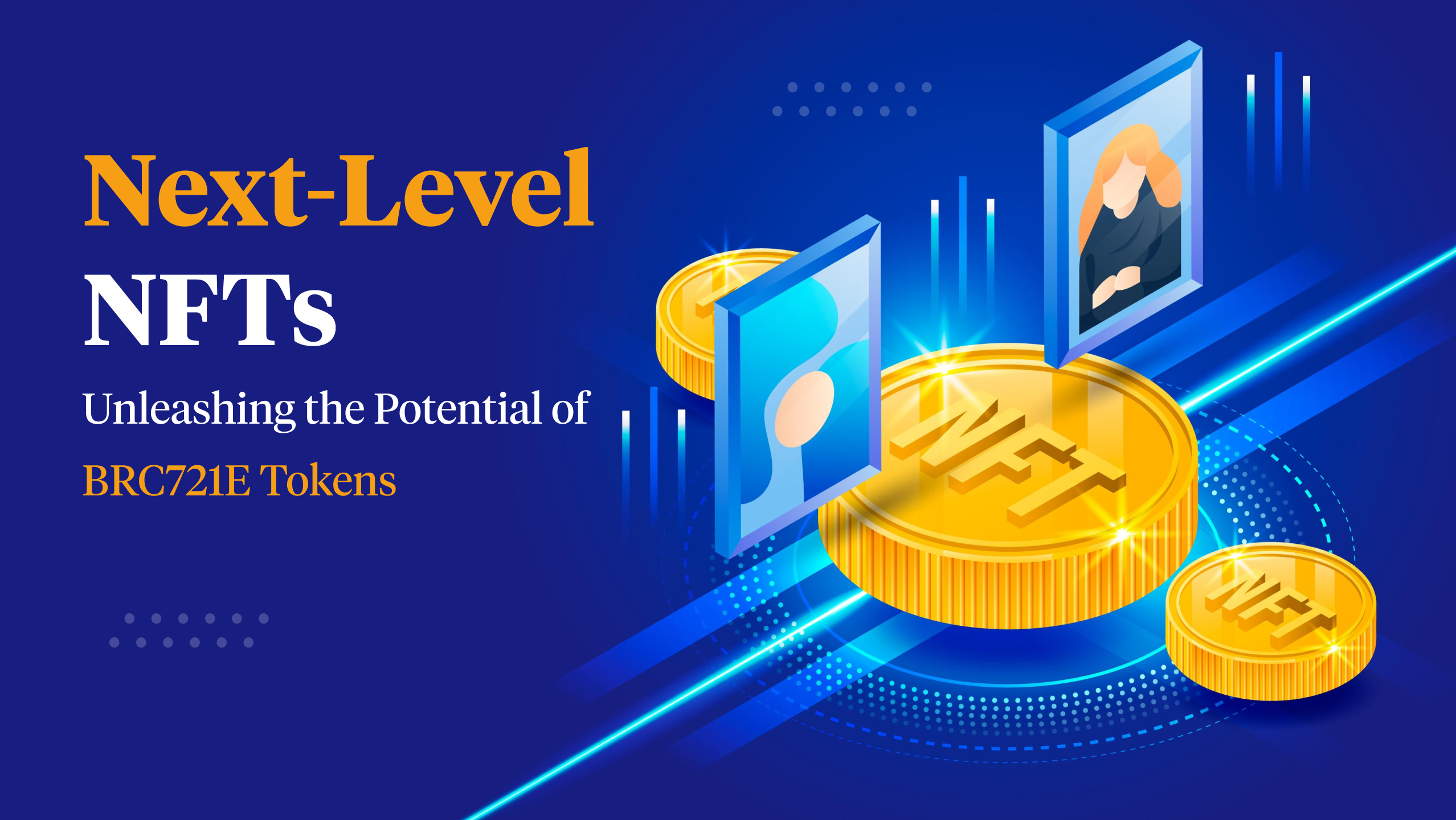 Token Standards & BRC721E Token – NFT Development Services